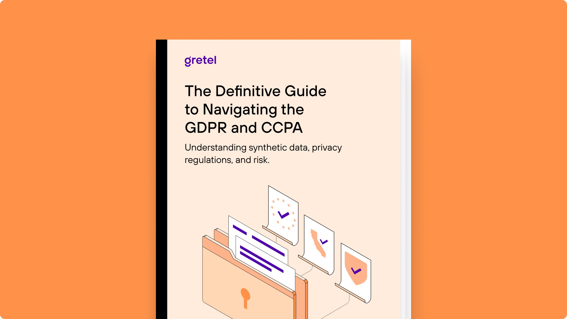 Gretel Guide: The Definitive Guide to Navigating the GDPR and CCPA
